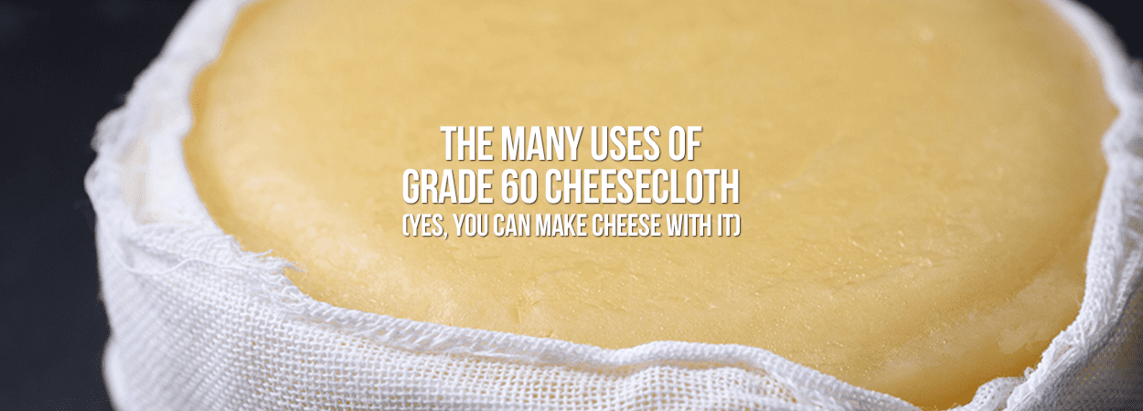 What is grade 60 cheesecloth used for? – Monarch Brands